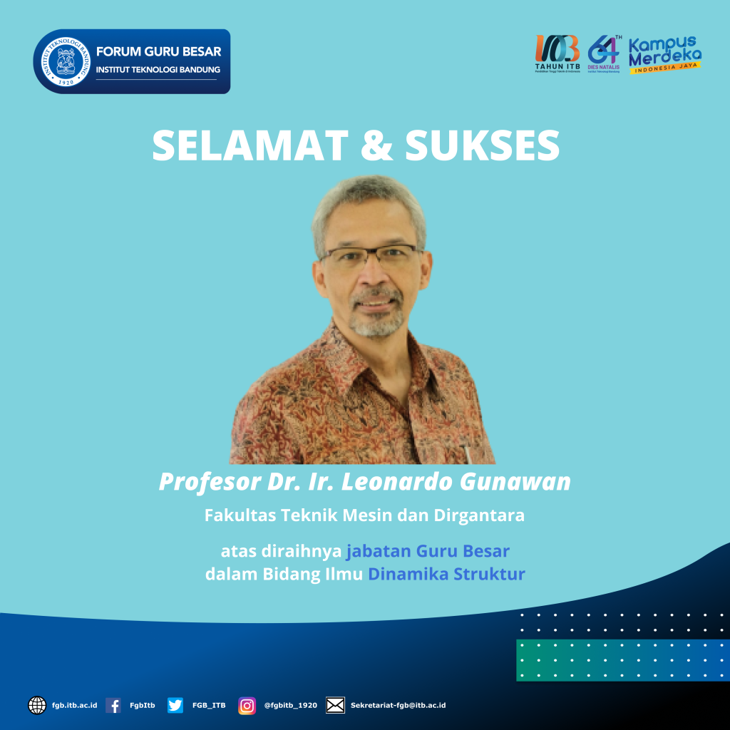 Selamat dan Sukses Prof. Dr. Ir. Leonardo Gunawan – Forum Guru Besar Selamat dan Sukses Prof. Dr. Ir. Leonardo Gunawan – Forum Guru Besar